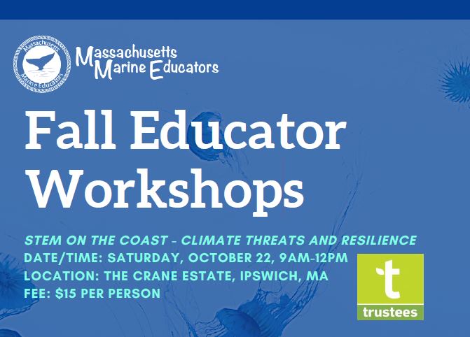 Join Massachusetts Marine Educators for Fall Educator Workshops - MIT ...